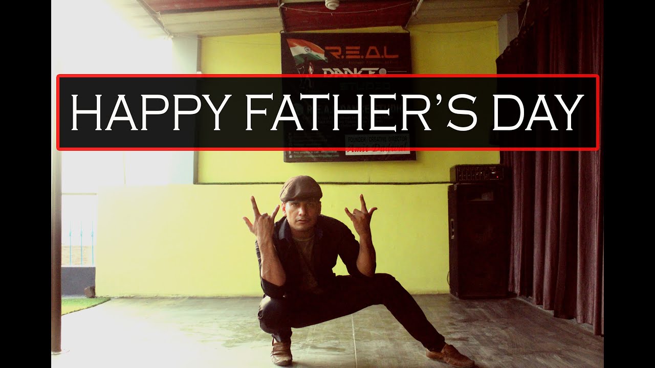 Happy Father's Day | Amit Dadwal | Dance Video - YouTube