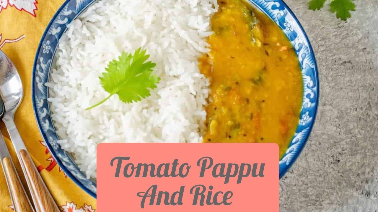 How to make Tomato Pappu and Rice? In telugu - YouTube