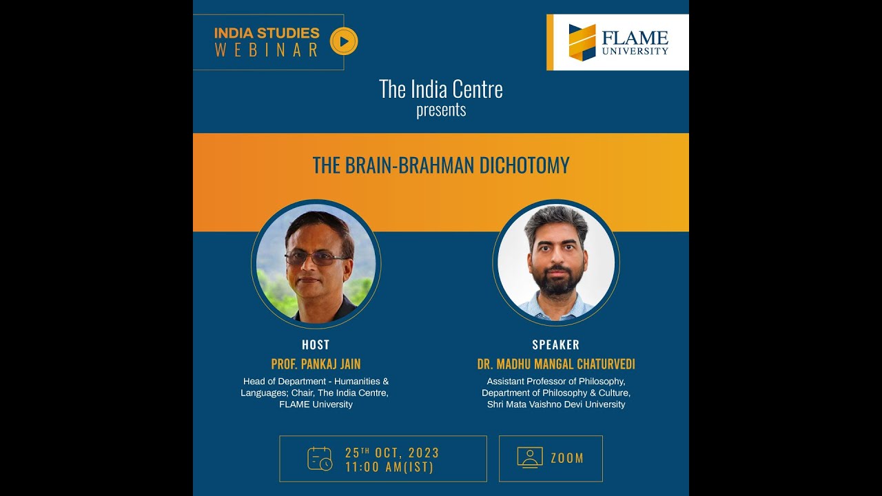 The Brain-Brahman Dichotomy: A Webinar by Dr. Madhu Mangal Chaturvedi ...