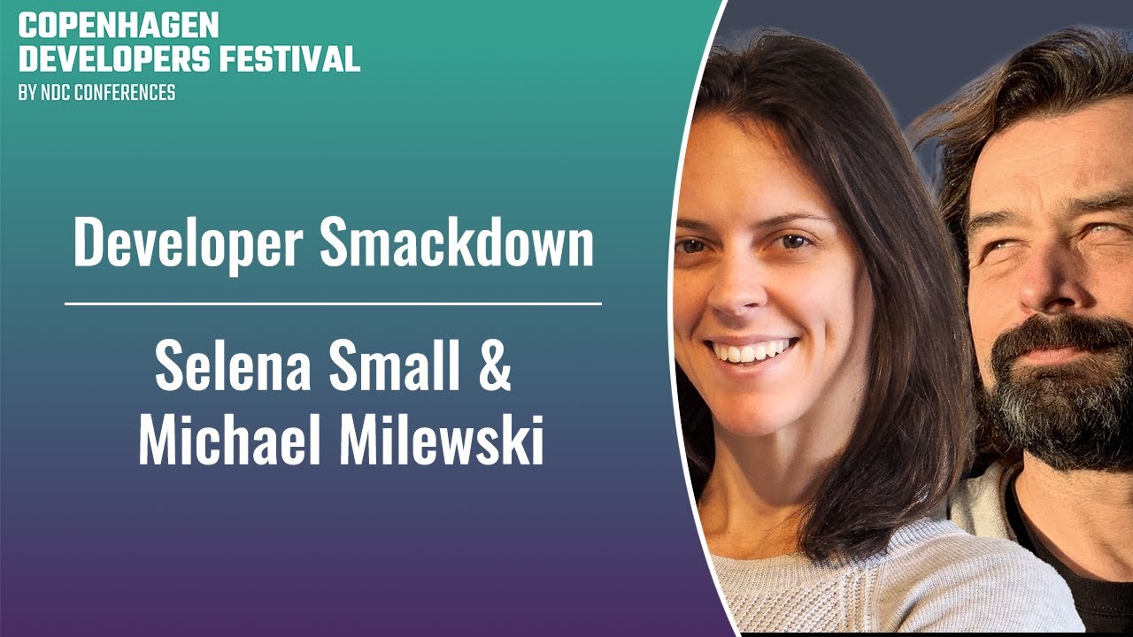 Developer Smackdown - Selena Small & Michael Milewski - Copenhagen 2023 ...