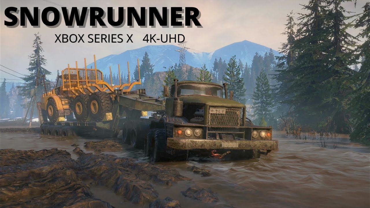 SNOWRUNNER(Xbox Series X 4k-UHD) - YouTube