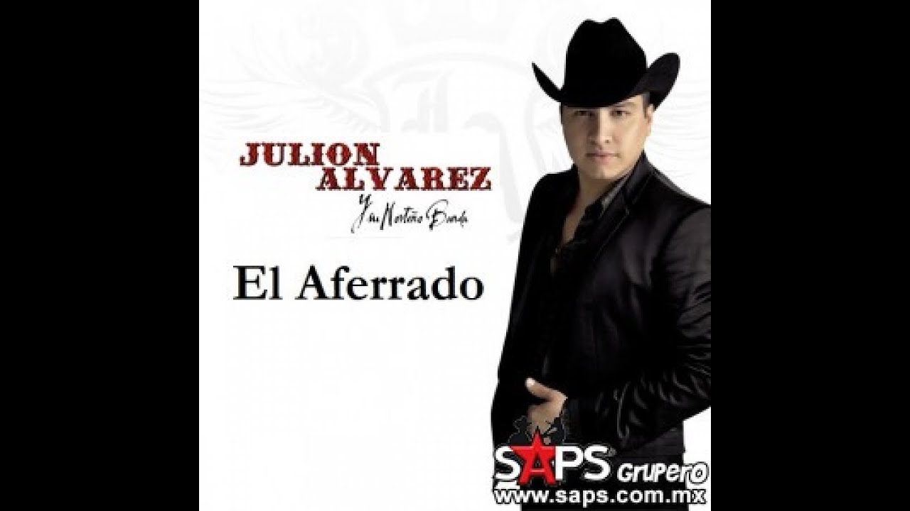 Julion Alvarez Disco 2015 El Aferrado Linck En La Descripción - YouTube