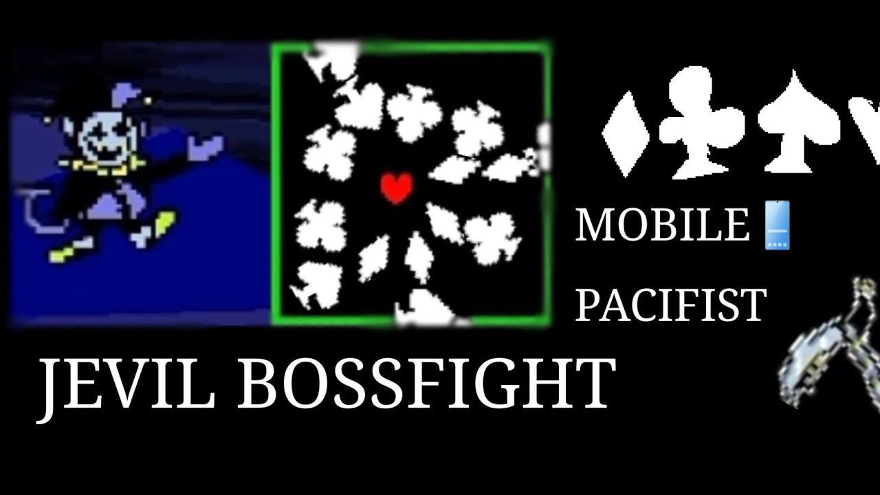 Deltarune-Jevil Bossfight- Mobile,Pacisifist - YouTube