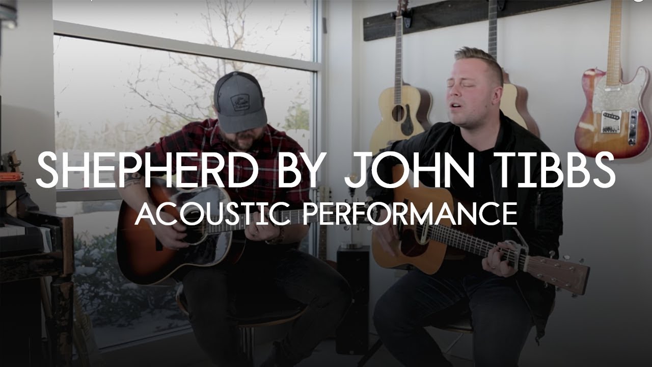 Shepherd by John Tibbs | Acoustic Performance - YouTube