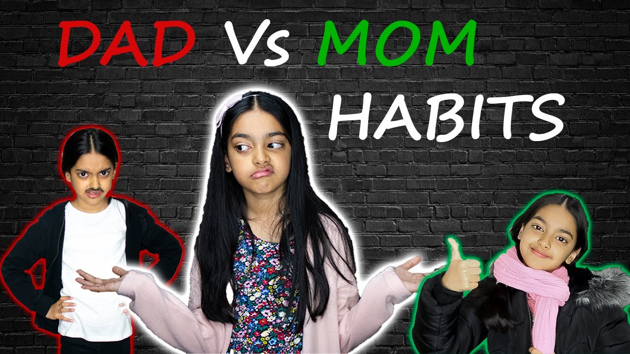 Dad Vs Mom Habits Aimalifestyle Youtube