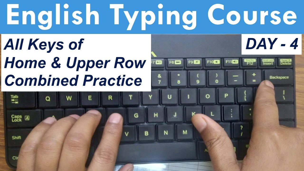 Full English Typing DAY-4 | Home & Upper Row | How to Learn Typing I ...