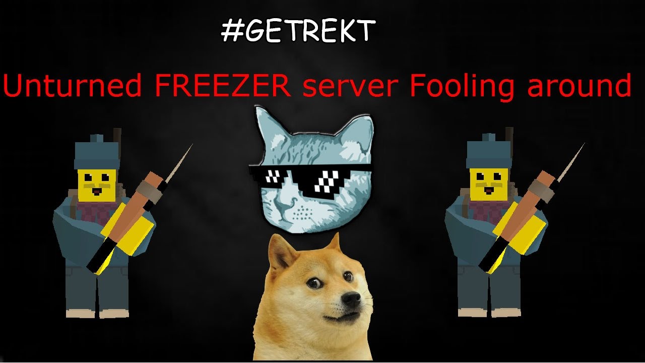 Unturned Fun times. - YouTube