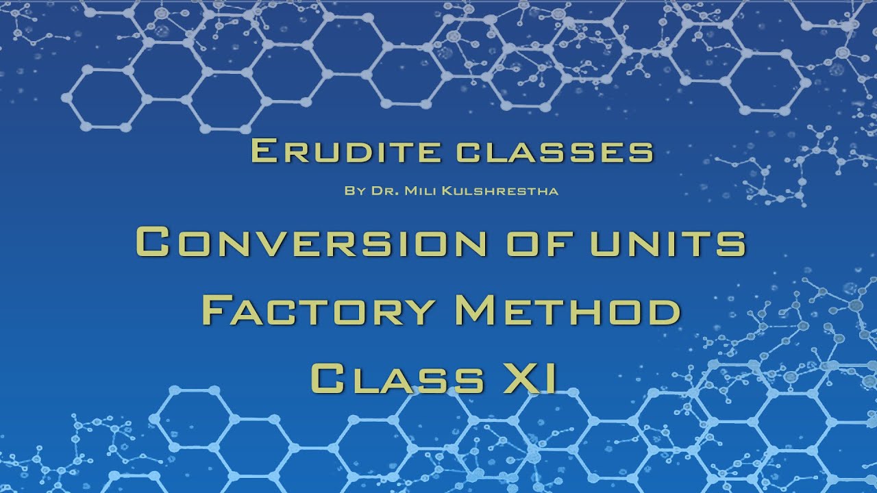 Conversion Of Units By Unit Factor Method YouTube Conversion Of Units By Unit Factor Method YouTube