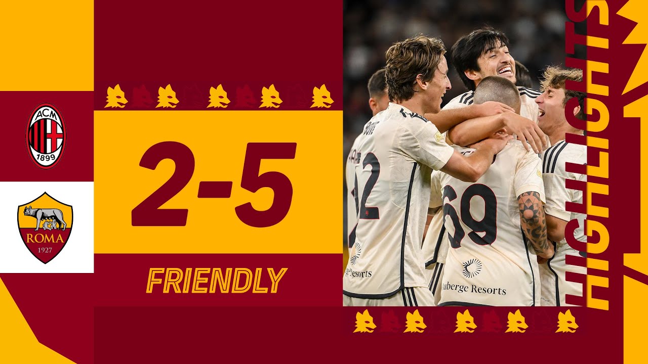 🤚 VINCIAMO A PERTH! MILAN 2-5 ROMA | AMICHEVOLE | HIGHLIGHTS - YouTube