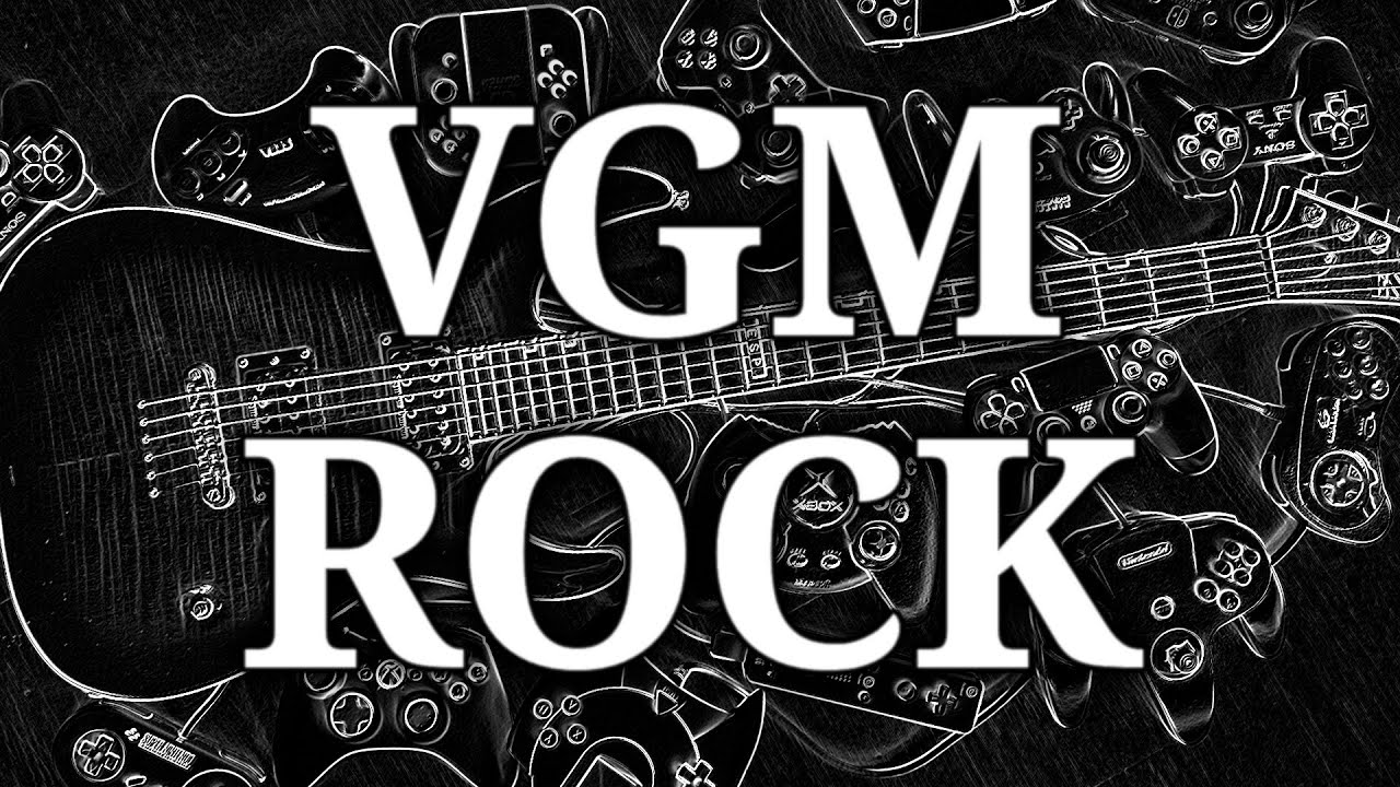 VGM ROCK 1 Hour Video Game Rockmusic - YouTube