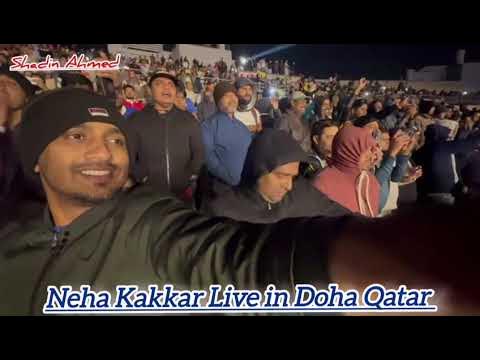Neha Kakkar live concert Doha qatar 2024 - YouTube