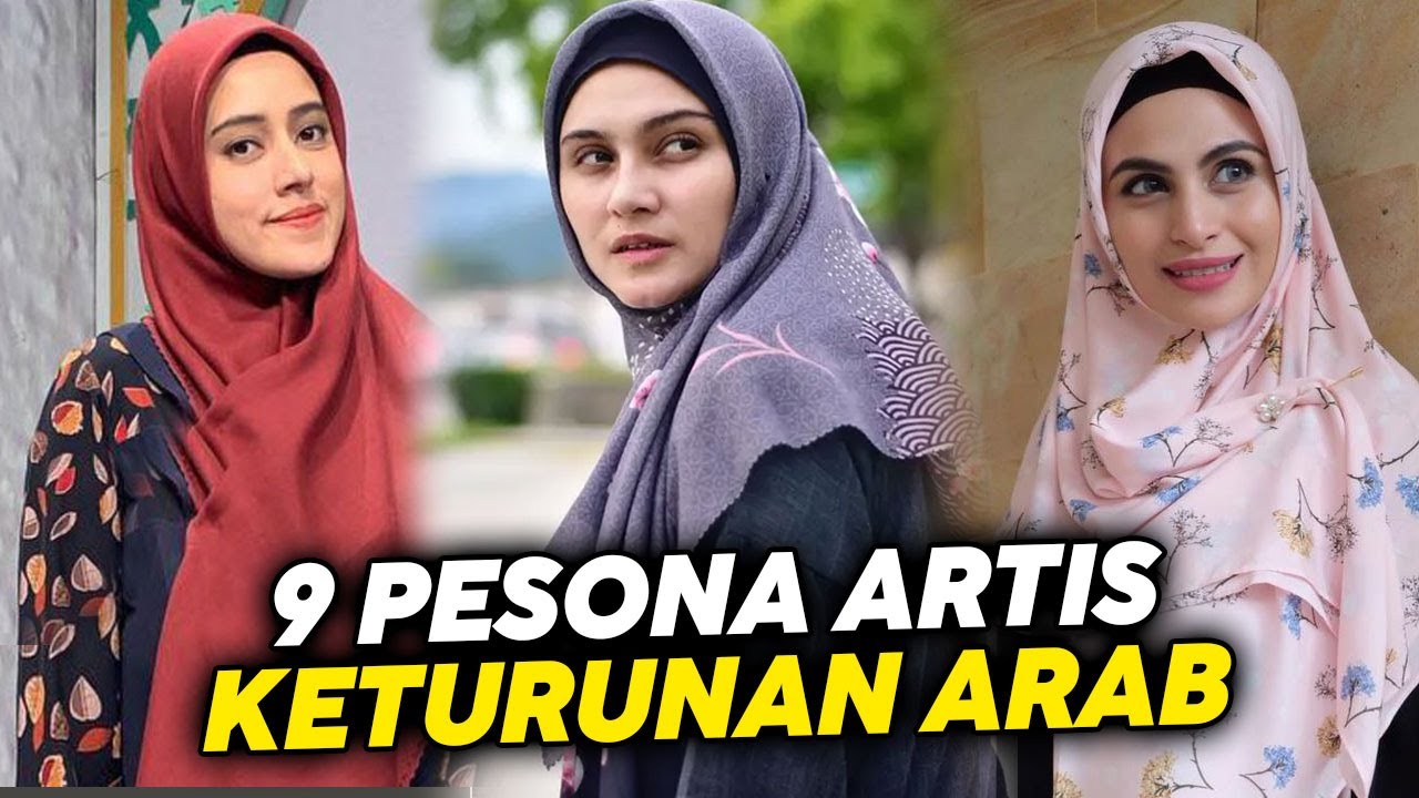 9 Pesona Artis Indonesia Keturunan Arab, gosip artis hari ini - YouTube