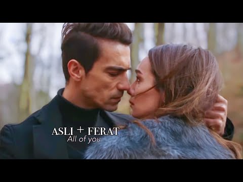 Ferhat + Aslı ||All of me||