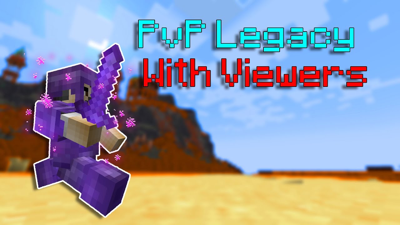 PvP Legacy With Viewers - YouTube