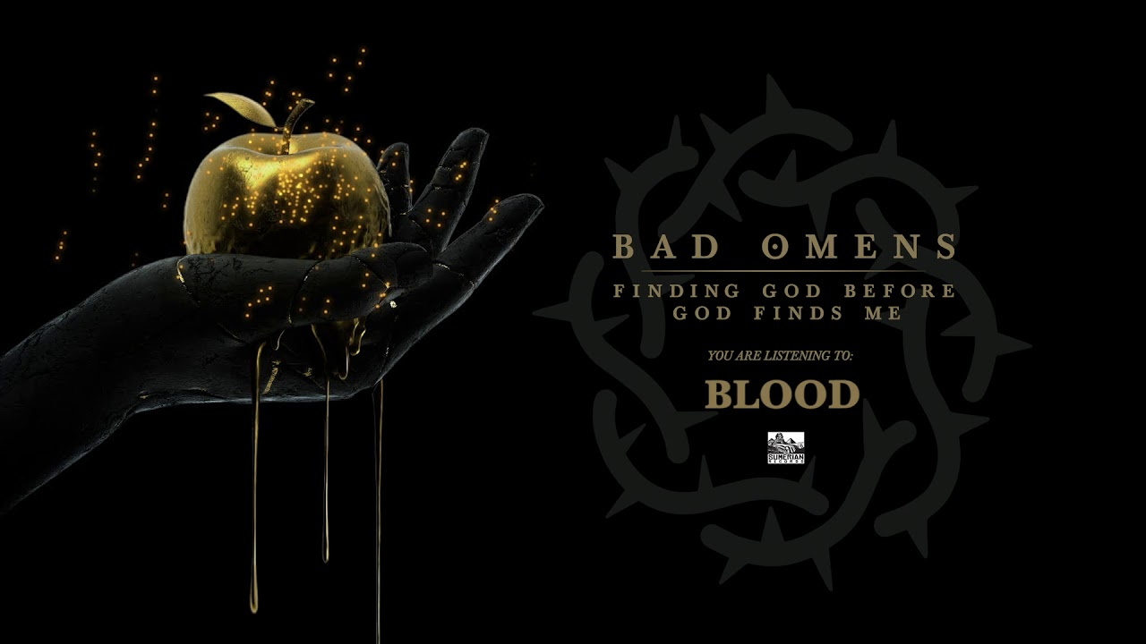 BAD OMENS Blood YouTube bad-omens-blood-youtube