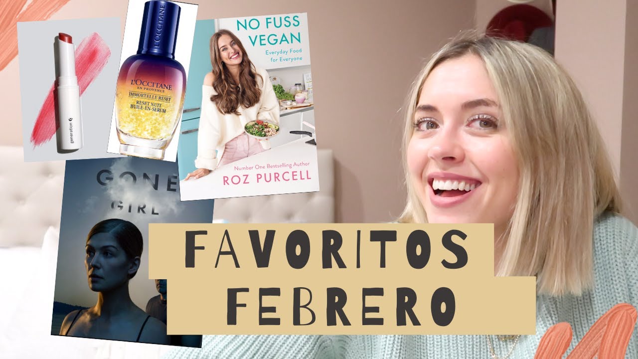 FAVORITOS DEL MES: MODA, BELLEZA, PELIS... | FEBRERO 2020 | AMY TOKS ...
