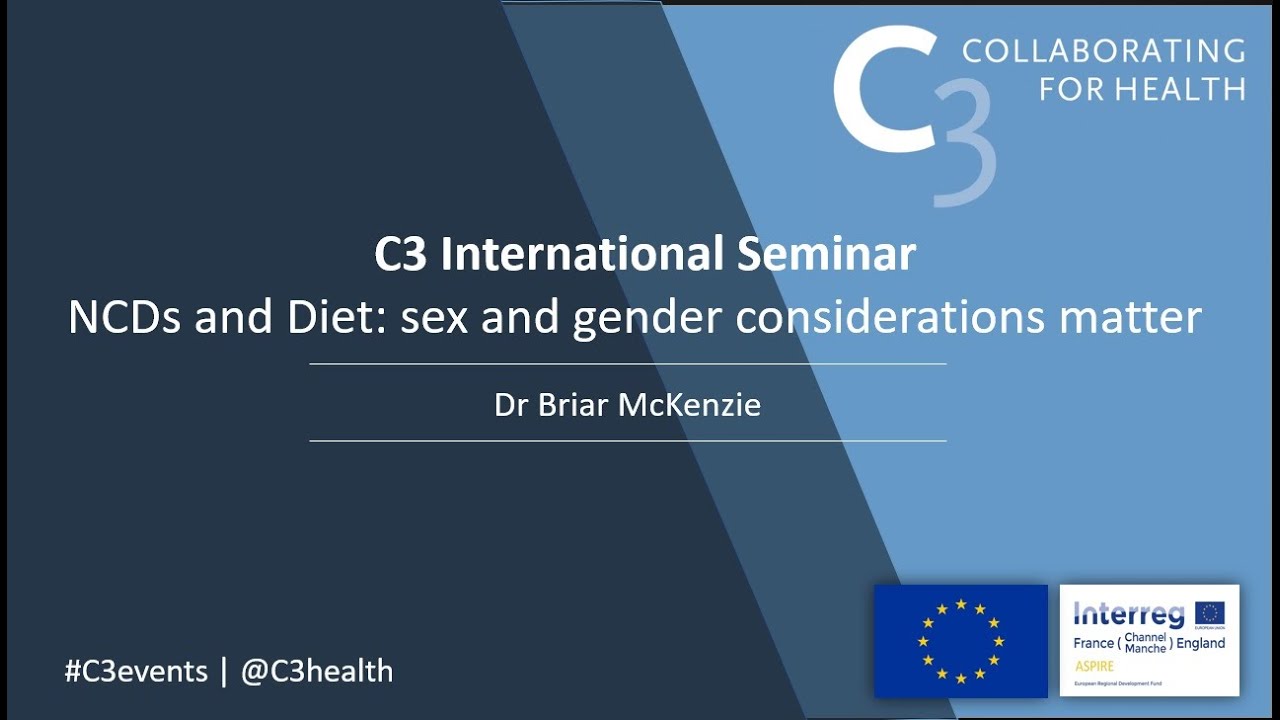C3 International Seminar Ncds And Diet Sex And Gender Considerations