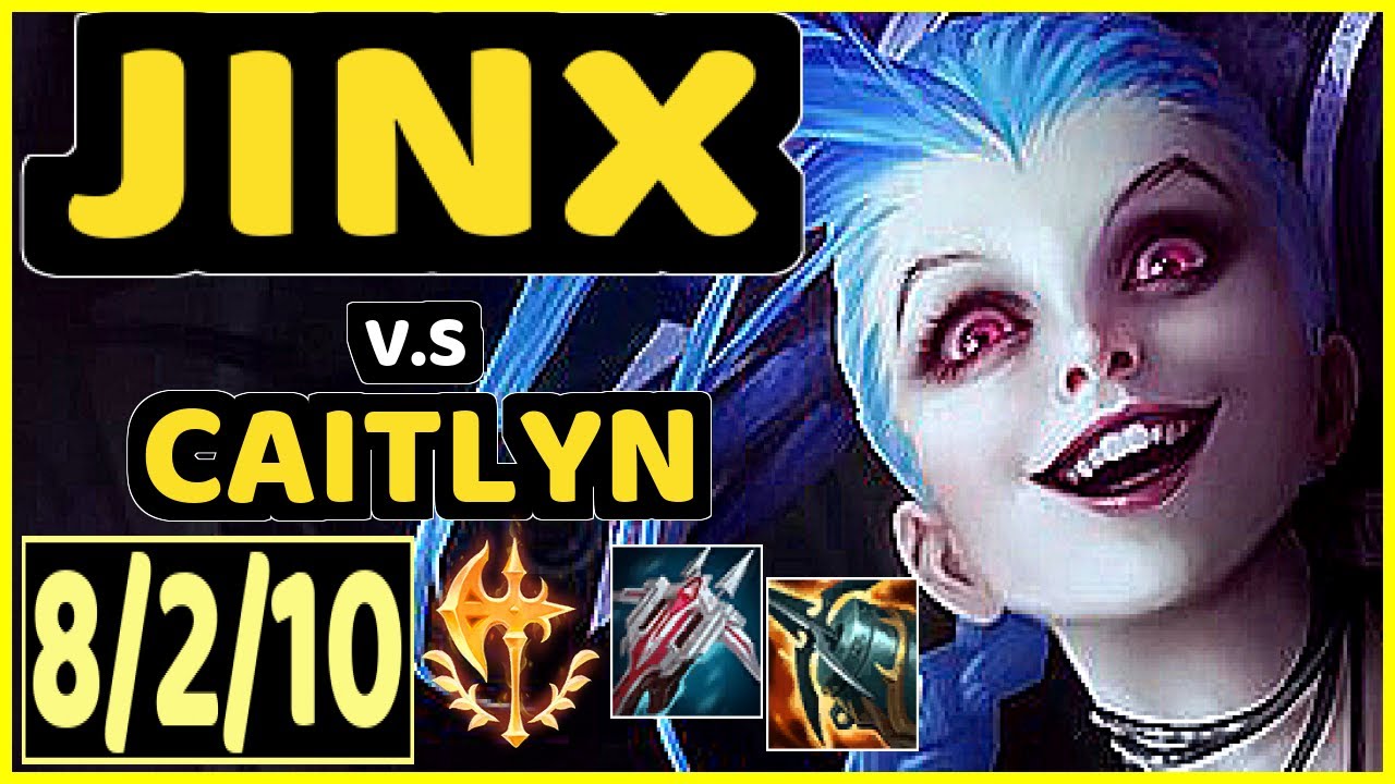JINX vs CAITLYN - 8/2/10 KDA BOTTOM ADC GAMEPLAY - EUW Ranked DIAMOND ...