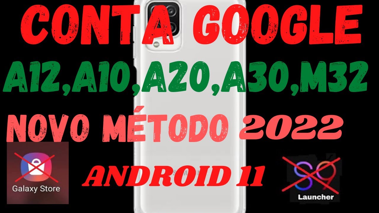 REMOVER CONTA GOOGLE SAMSUNG A12,A10,A20,A30,M32 NOVO MÉTODO ATUALIZADO ...