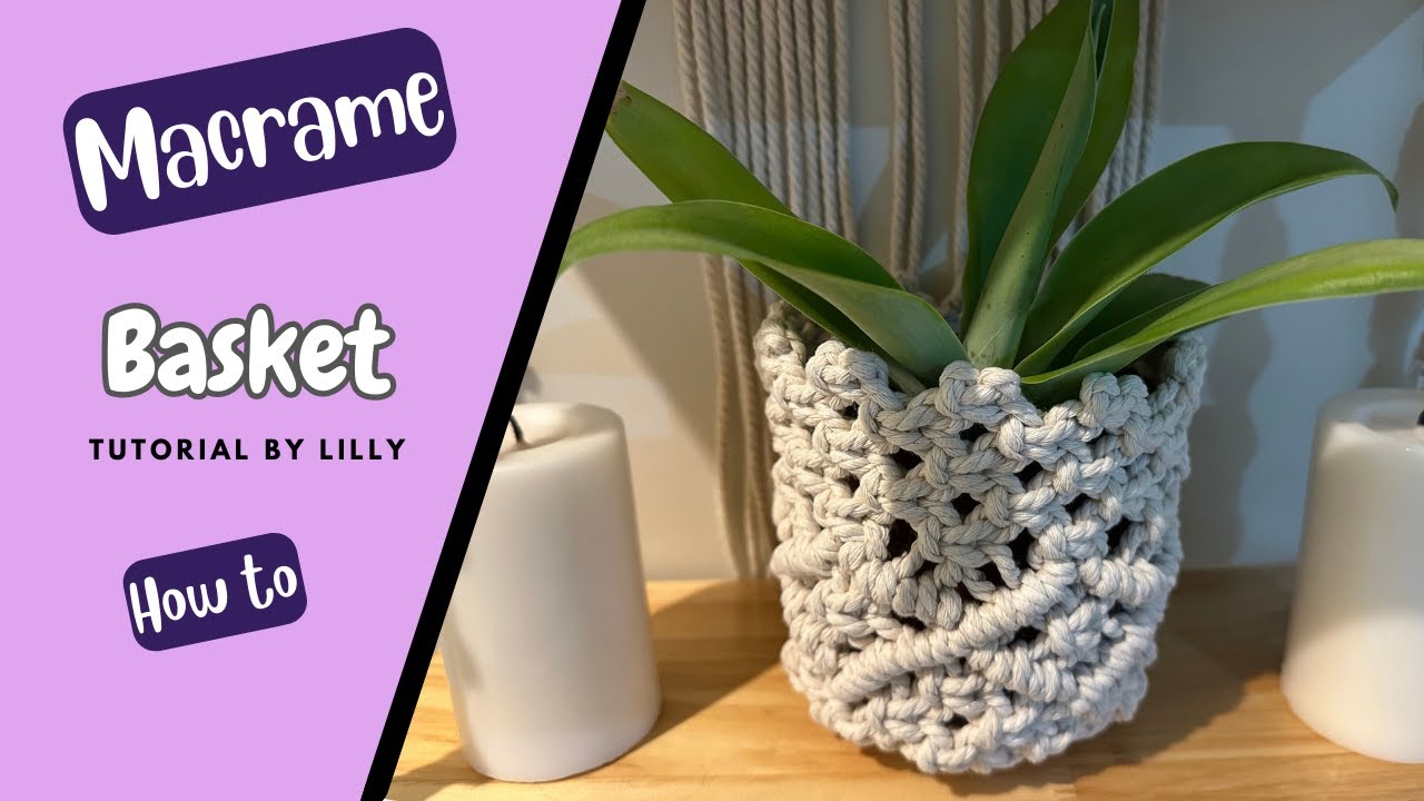 DIY | Macrame Basket | Tutorial | Boho Style - YouTube
