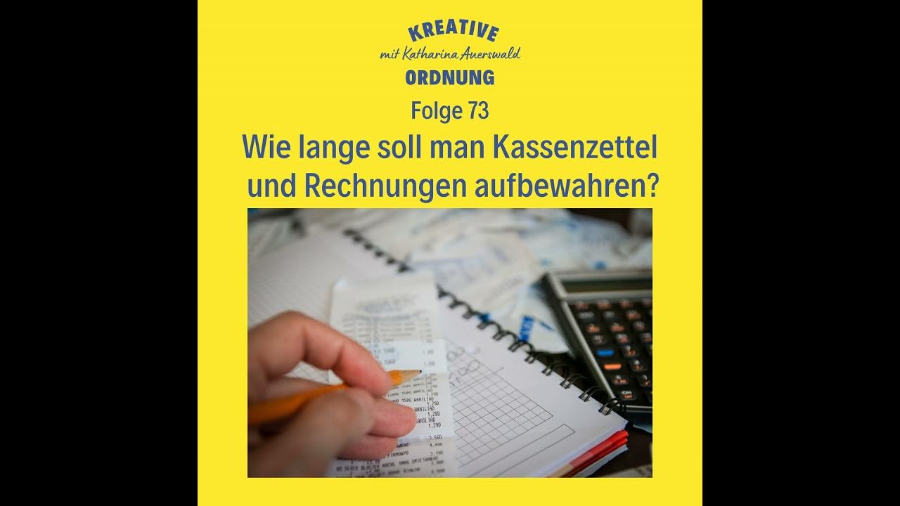 Wie lange soll man Kassenzettel und Rechnungen aufbewahren? - YouTube