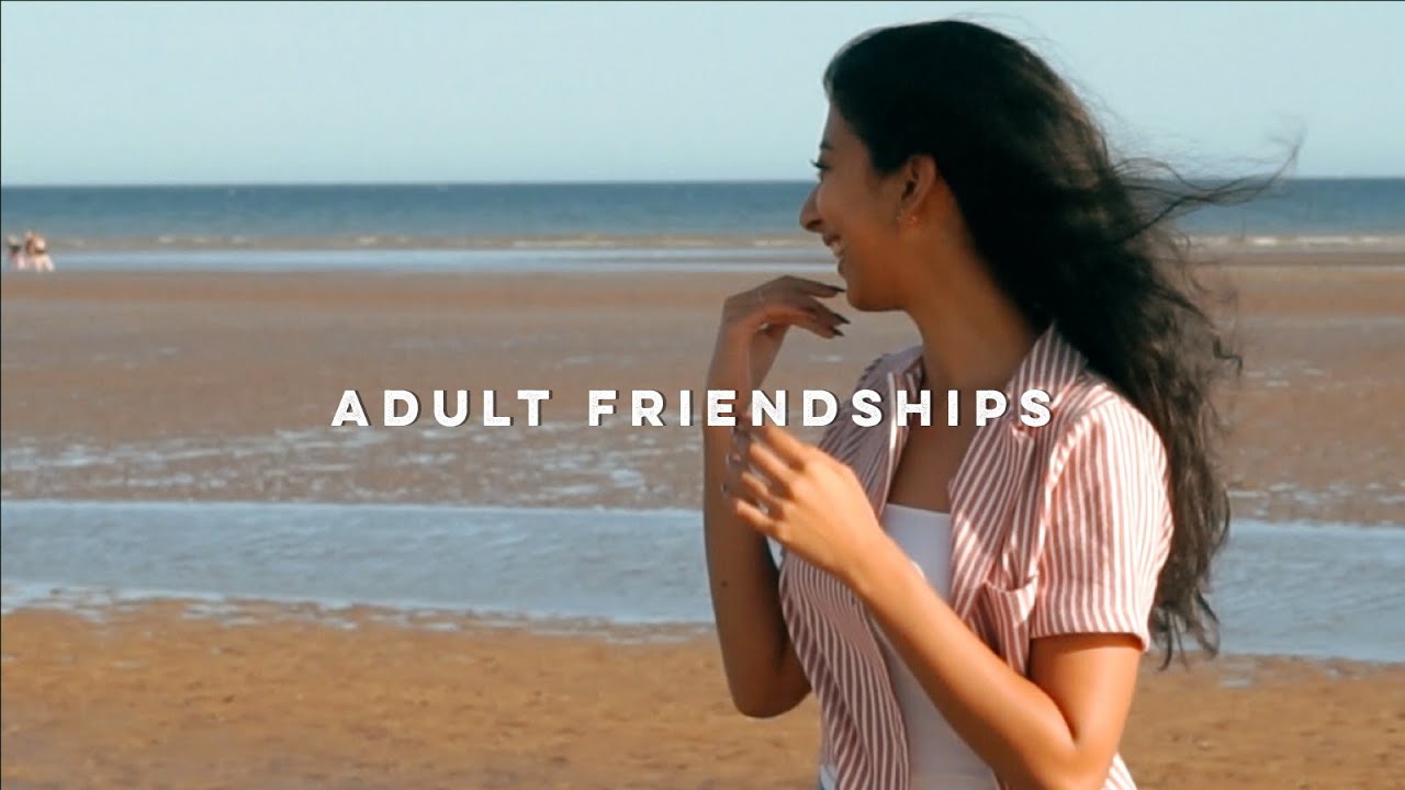 Adult friendships: drifting apart from old friends and the struggle of ...