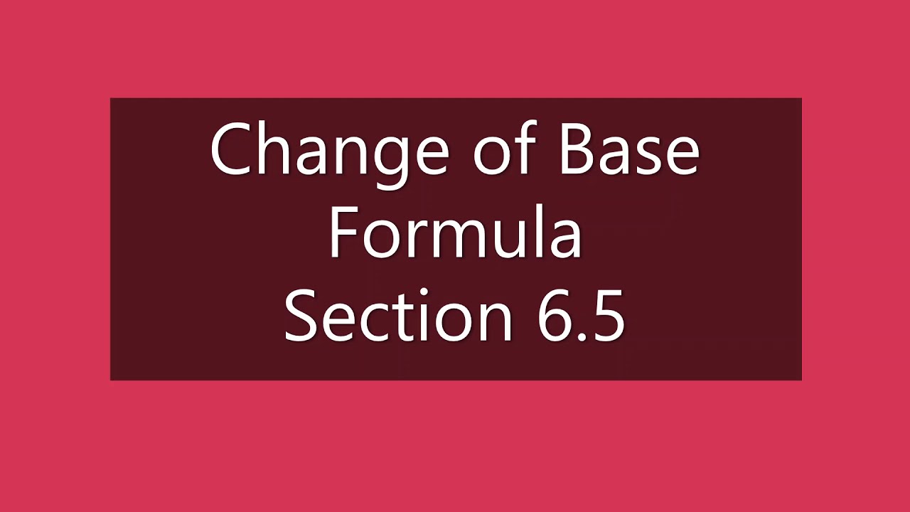 Change of Base Formula - YouTube