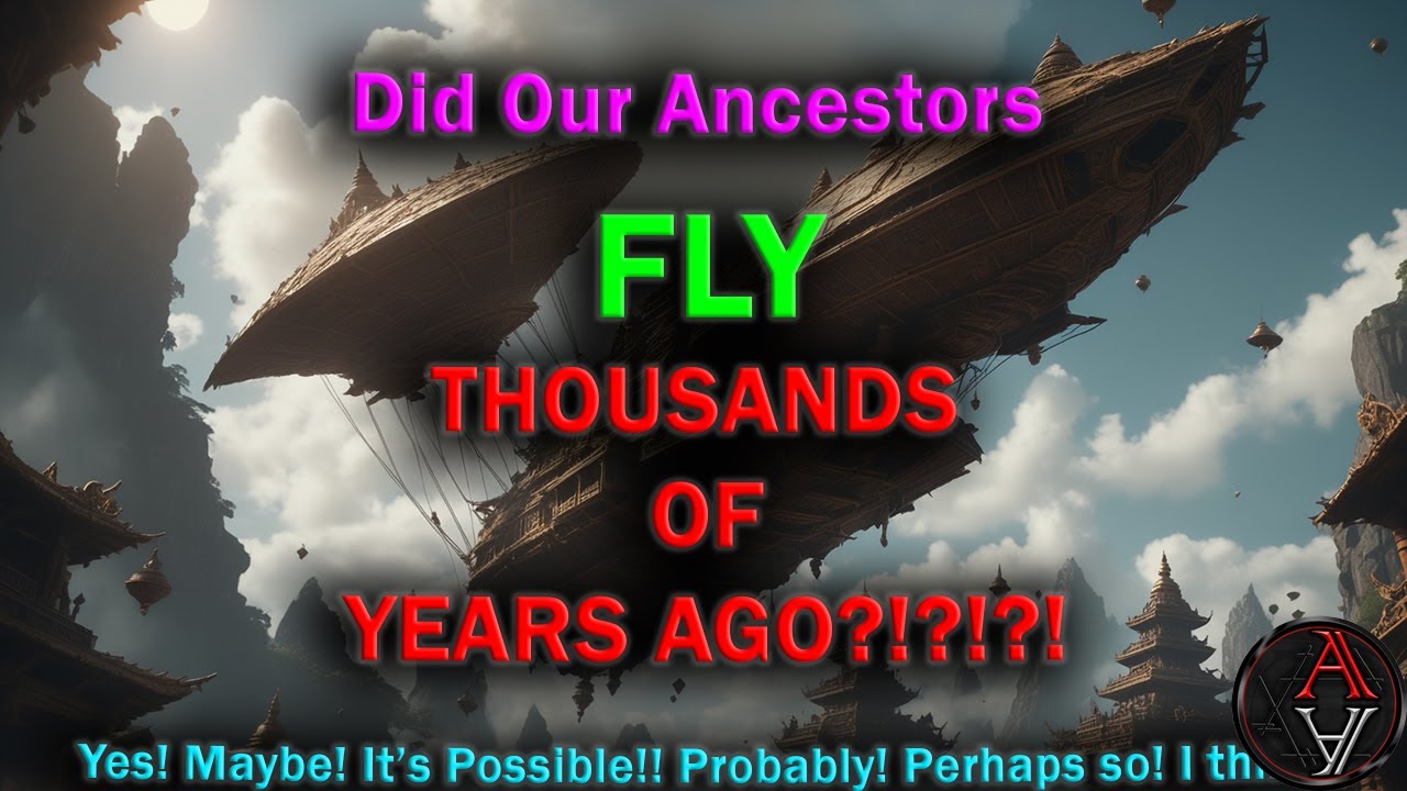 Did Our Ancestors Fly Thousands of Years Ago?!?!?! - YouTube