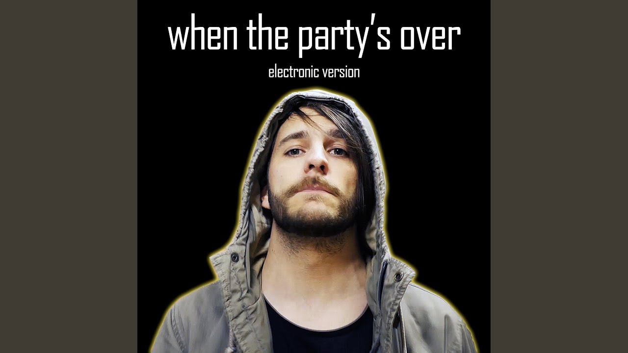 When the Party's Over - YouTube