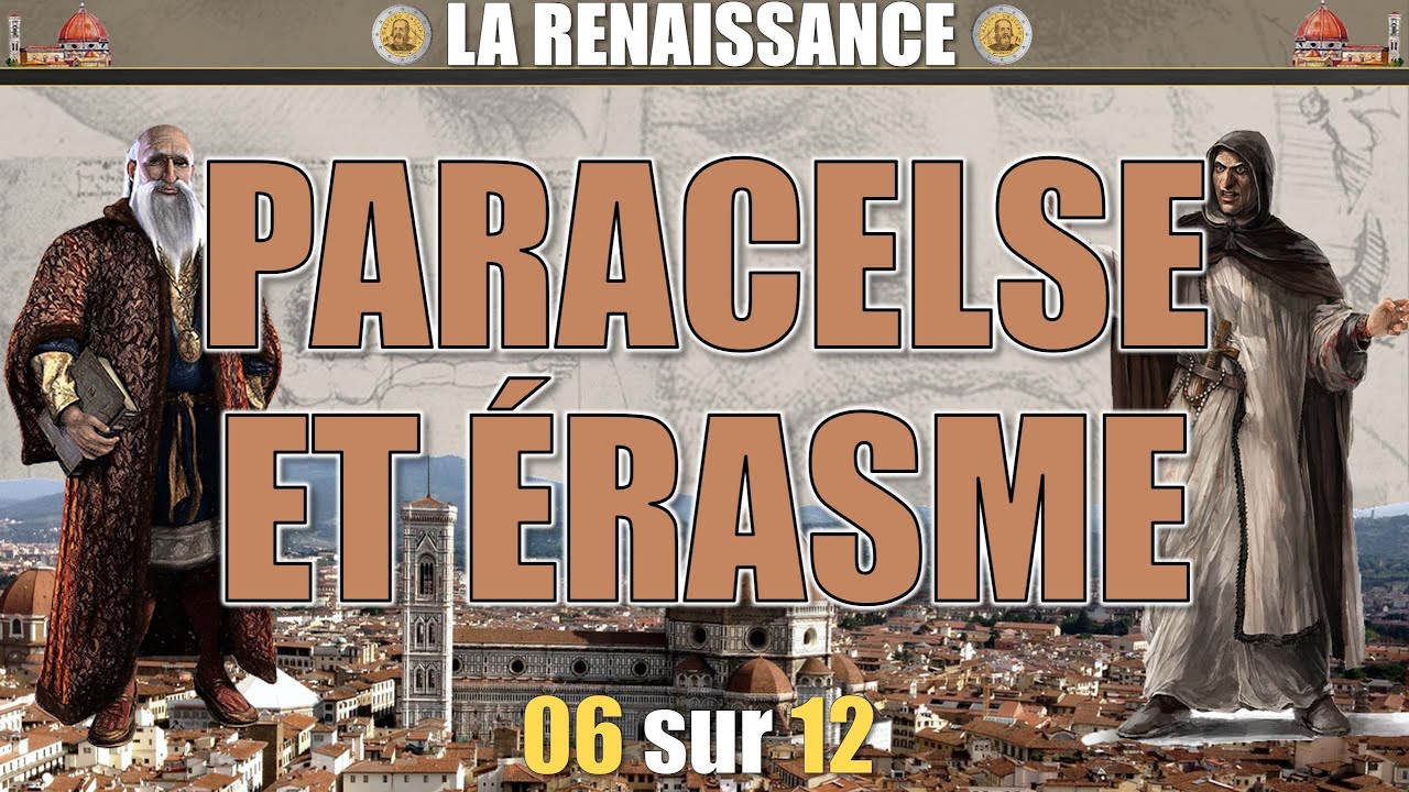 La Renaissance - 06 Paracelse et Érasme - YouTube