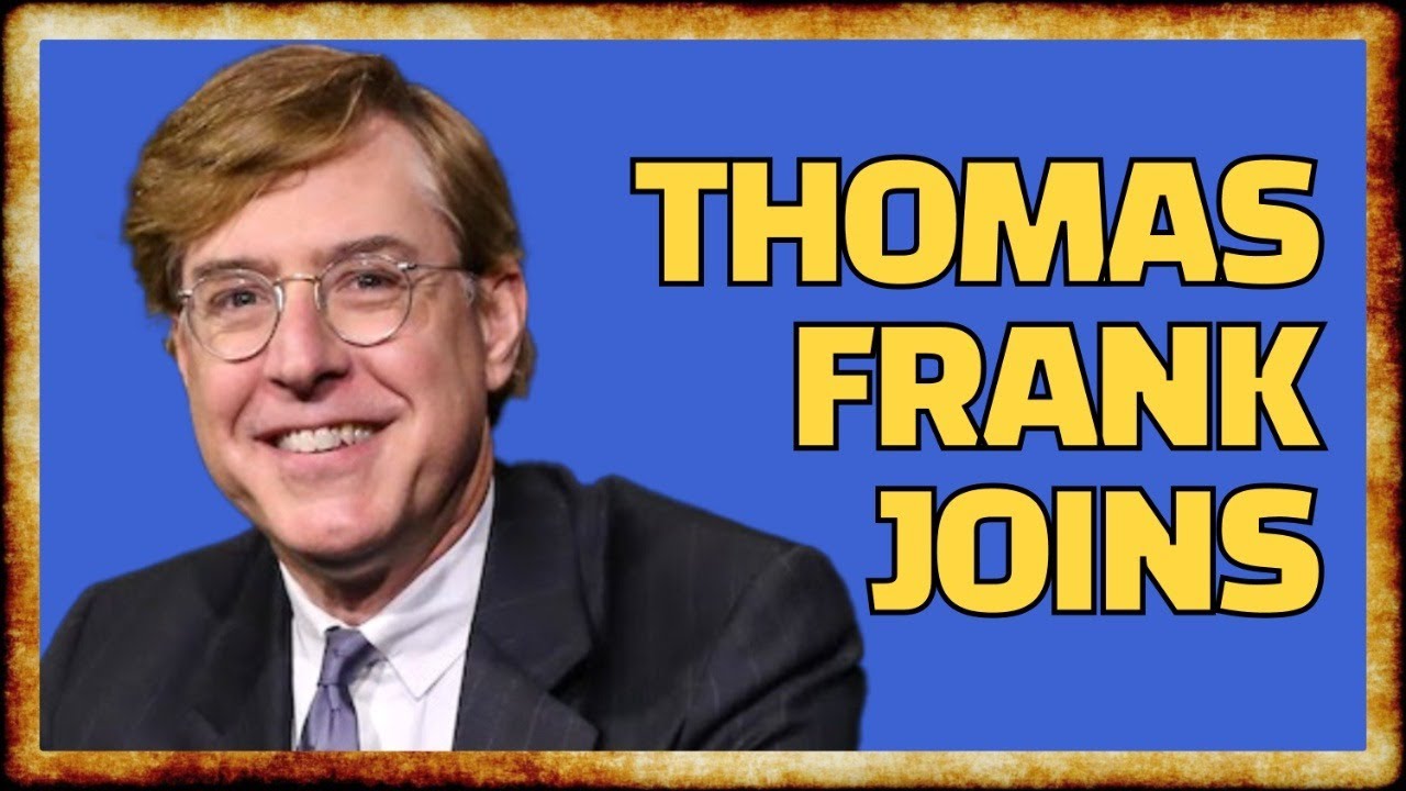 Thomas Frank on Populism, Anti-Populism, Third Parties, and 2024 - YouTube