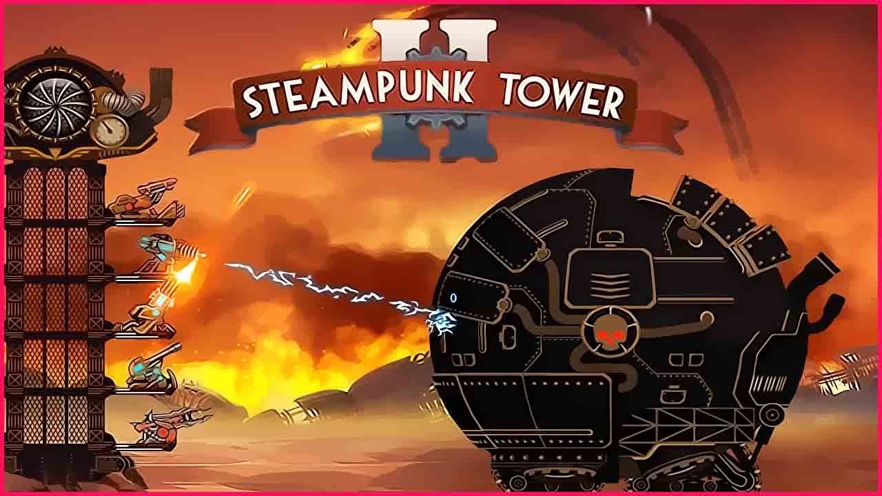 Steampunk Tower 2 Прохождение #18 ФИНАЛЬНЫЙ БОСС. - YouTube