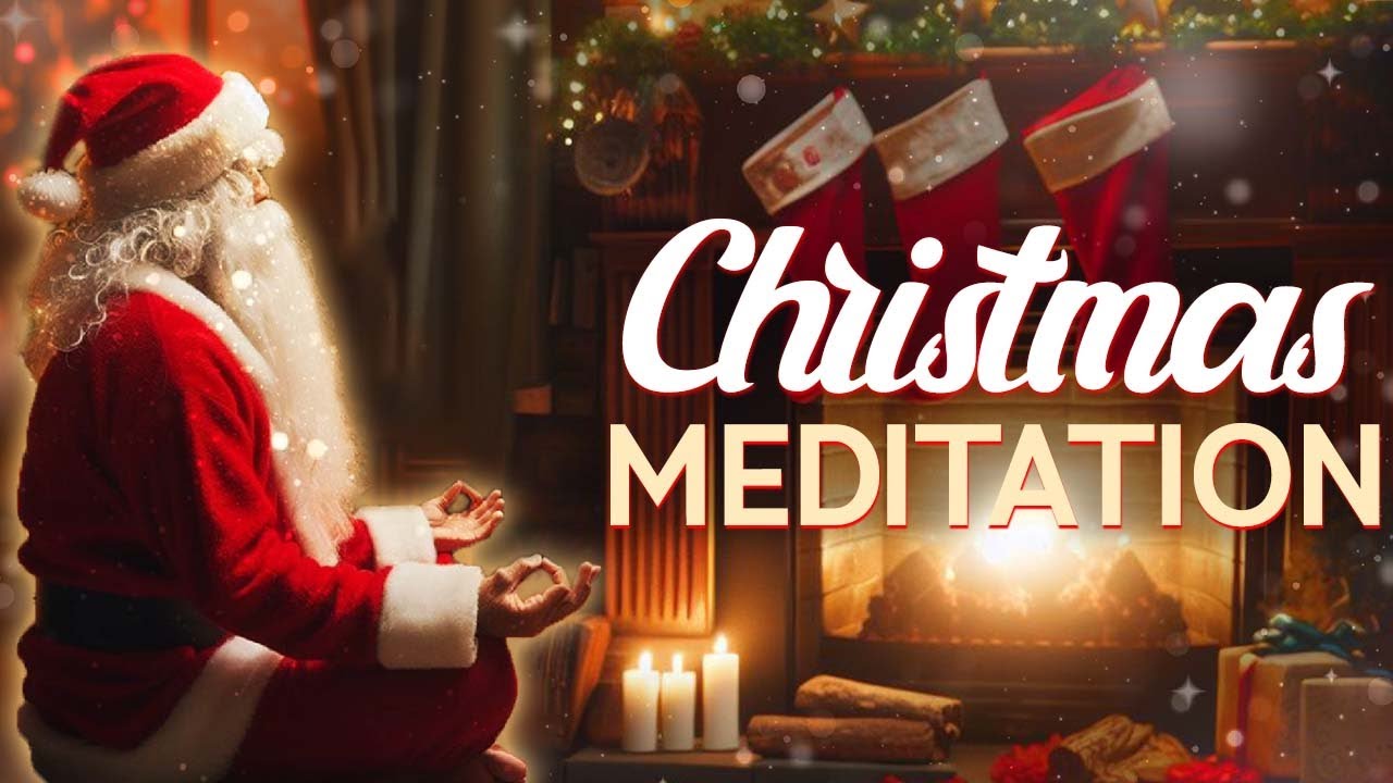 Christmas Meditation Music 🎅🎄 | Cozy Fireplace Sound | Sleep Music ...