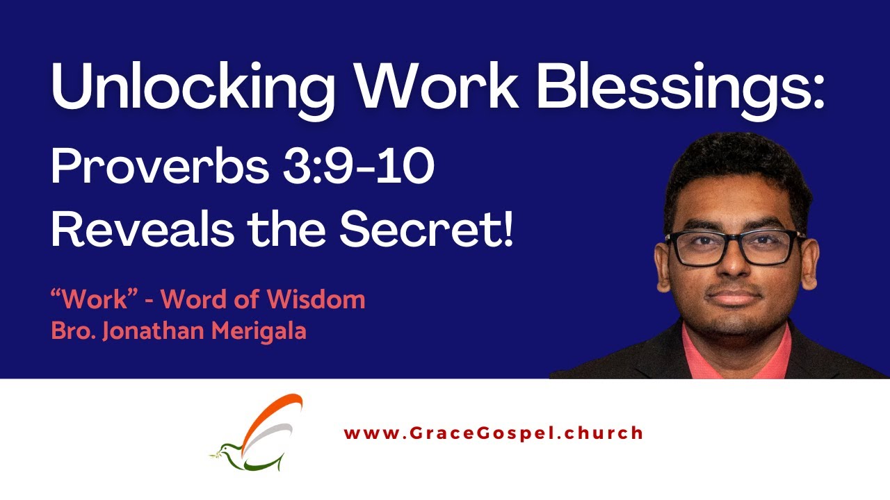 Unlocking Blessings in Work - Proverbs 3:9-10 Explained by Bro. Jonathan Merigala (1/7/24) - YouTube