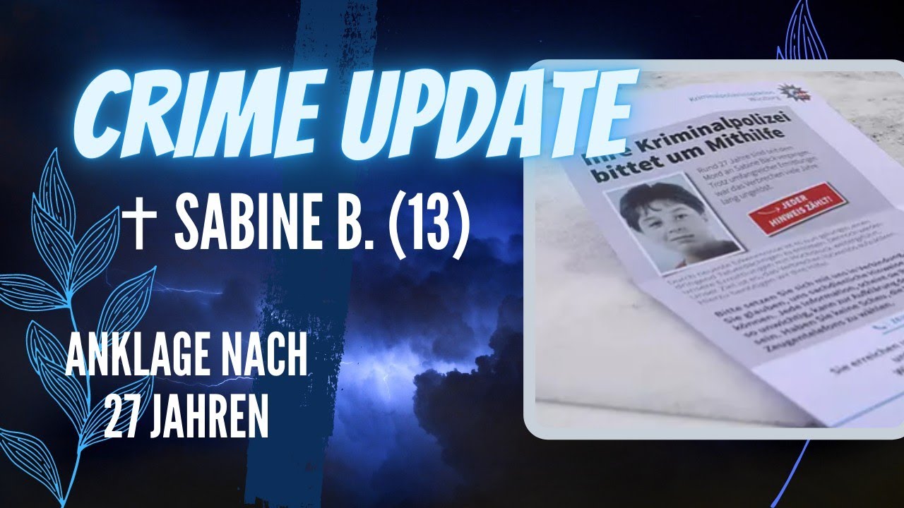 Sabine Back (13) Cold Case oder bald gelöst? Anklage nach 27 Jahren ...