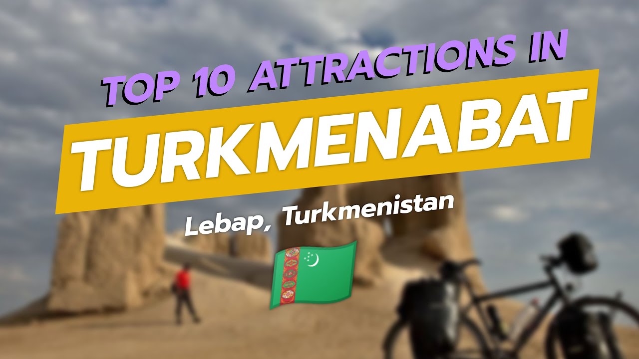 🌍 Discover Turkmenabat: Top 10 Attractions in Turkmenistan! 🇹🇲 - YouTube