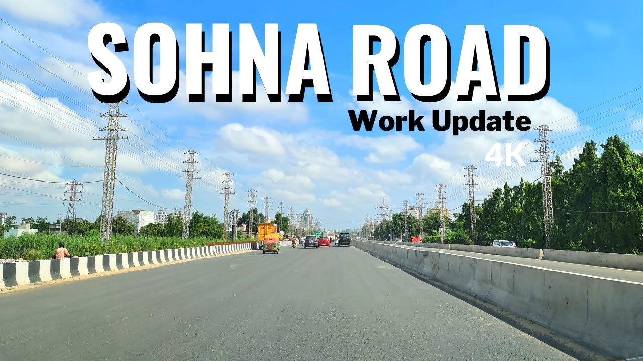 Sohna Road work update | #4K | #rslive | #oseoriental - YouTube