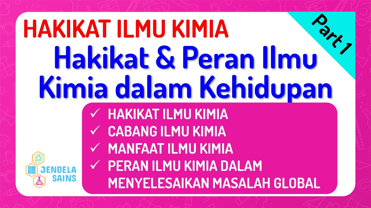 Hakikat Ilmu Kimia Kelas 10 • Part 1: Hakikat dan Peran Ilmu Kimia ...