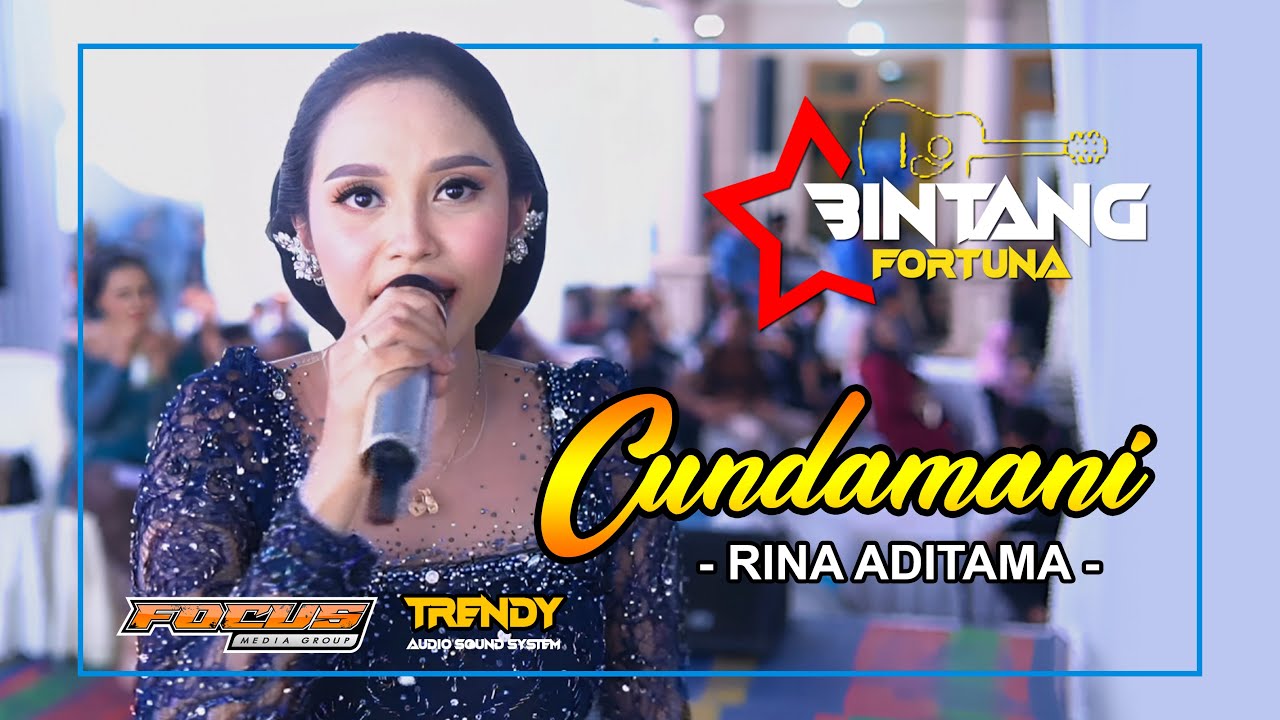 Cundamani - Rina Aditama || Bintang Fortuna || Focus Multimedia HD ...