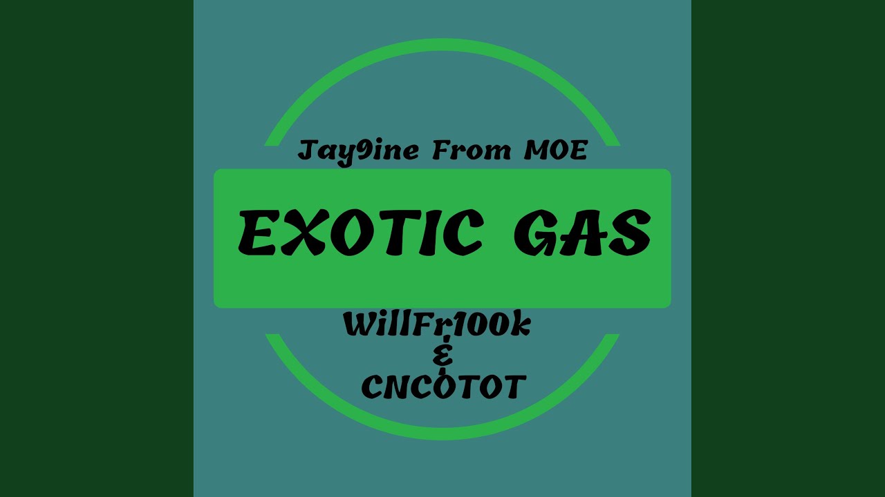 EXOTIC GAS (feat. Willfr100k & Cncotot) - YouTube