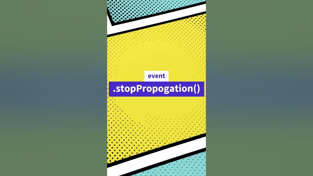 Day 5/15 of Dev diaries | Understanding "event.stopPropagation()" In a ...