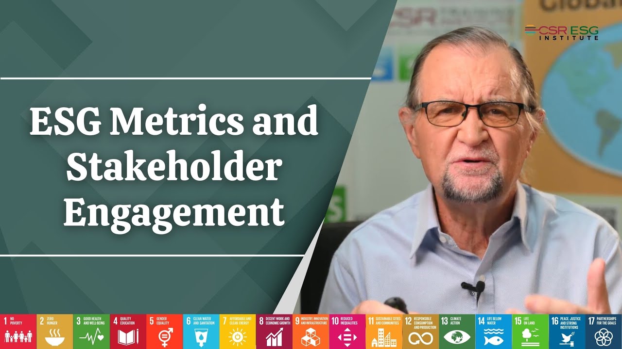 ESG Metrics and Stakeholder Engagement - YouTube