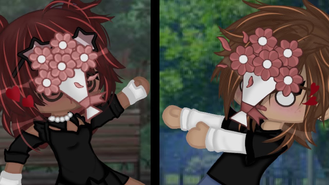 ‘Give flowers to someone you love’ meme|Gacha - YouTube