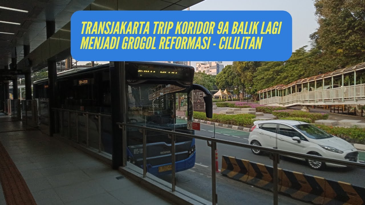 Perubahan Rute TransJakarta Koridor 9A Dulunya dari Kali Grogol Menjadi ...
