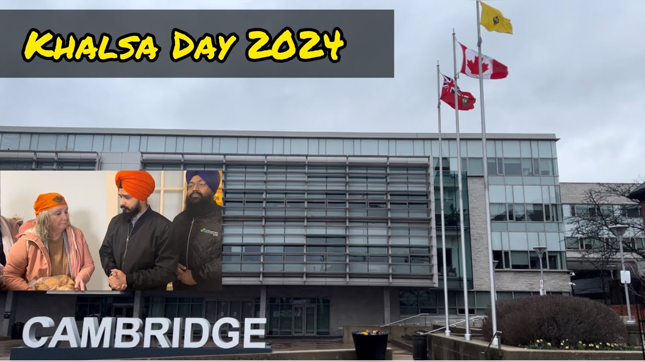 Khalsa Day | Vaisakhi Celebration at Cambridge City hall | Gurudwara ...