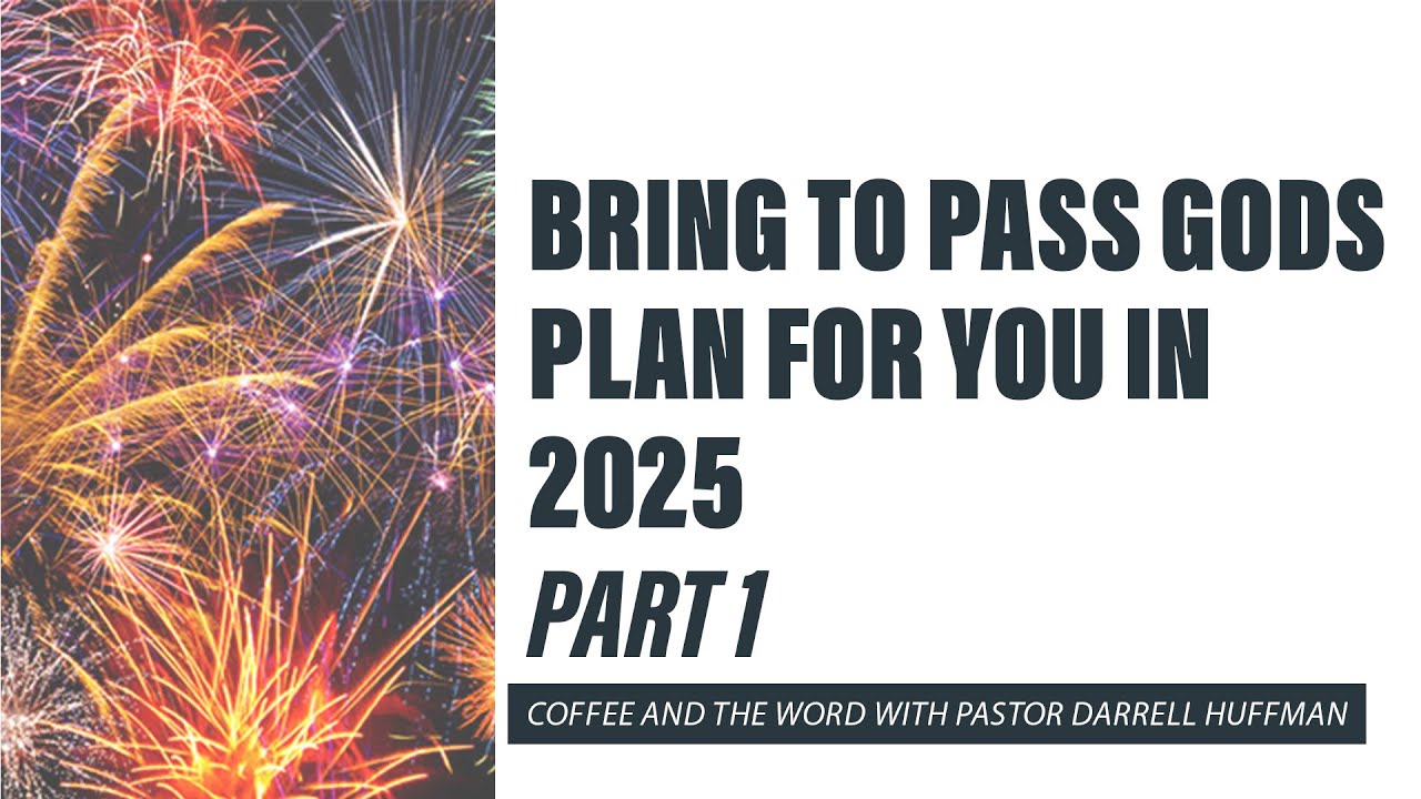 Coffee and the Word -Lay Hold Of And Bring To Pass God’s Plan For You ...