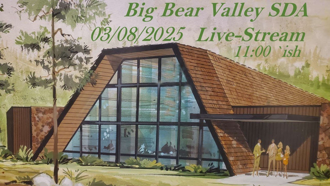 BBV SDA - 03/08/2025 - Video Service: Pastor Randy Roberts - "A Wise ...