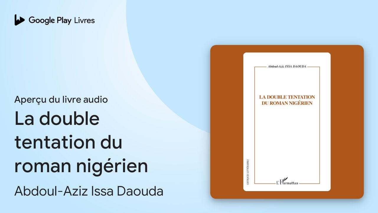La double tentation du roman nigérien de Abdoul-Aziz Issa Daouda ...