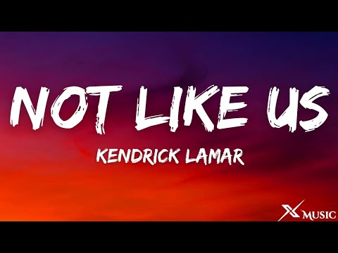 Kendrick Lamar - Not Like Us (Lyrics) - YouTube