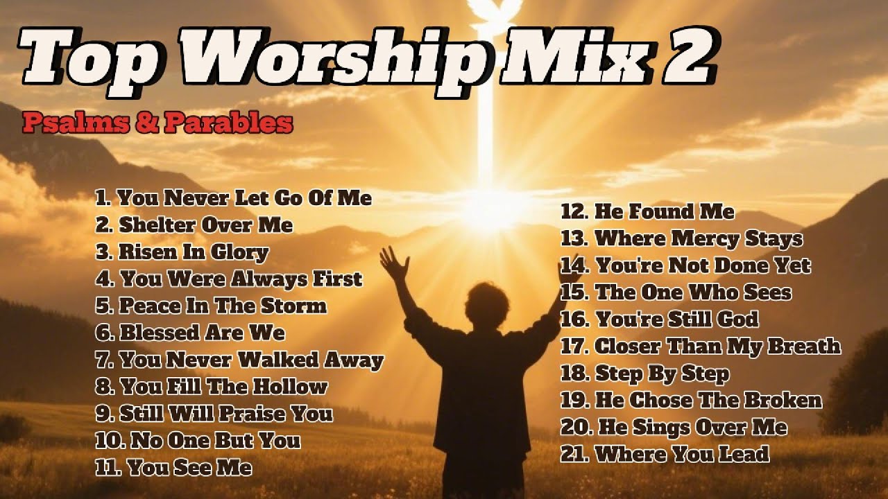 Top Worship Mix 2 || Best Christian Worship Songs || 1 Hour Nonstop ...
